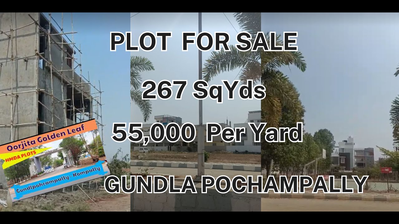 PLOT FOR SALE | GUNDLAPOCHAMPALLY | 267 SqYds | 55,000₹ per Yd ...