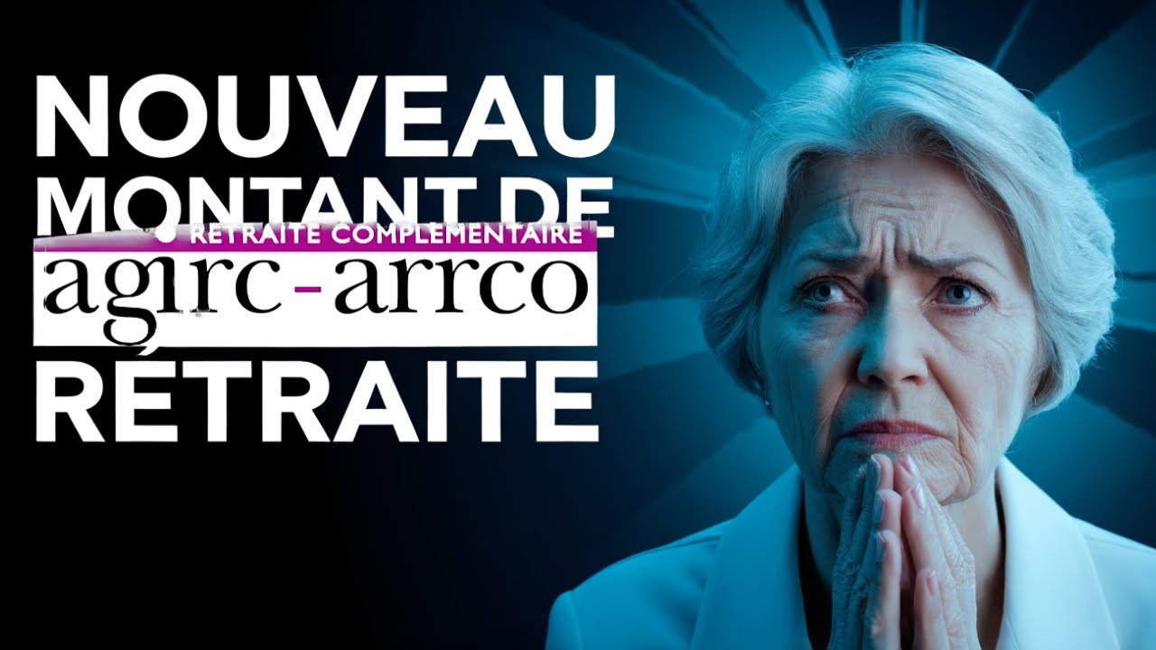 ⤵️ Retraite Complémentaire Agirc-Arrco : le nouveau montant de votre ...
