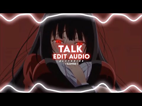 TALK EDIT AUDIO (SLOWED) “Baby I got issues but I love myself”-Salvatore Ganacci