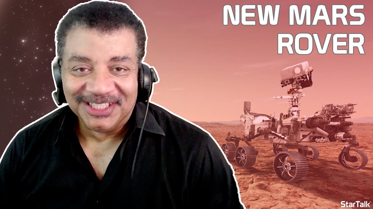 Neil deGrasse Tyson and NASA Chief Scientist Explain New Mars Rover ...