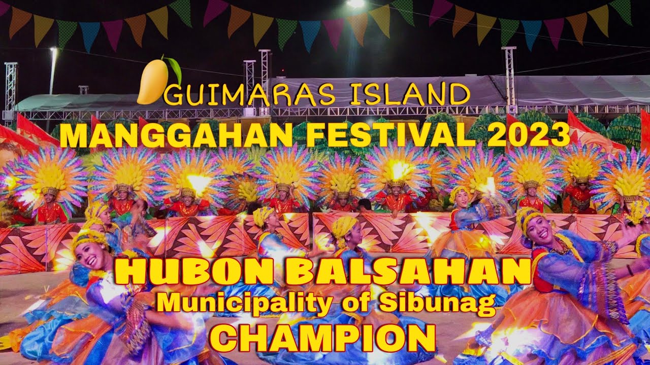Manggahan Festival 2023: Hubon Balsahan of Sibunag Guimaras - YouTube