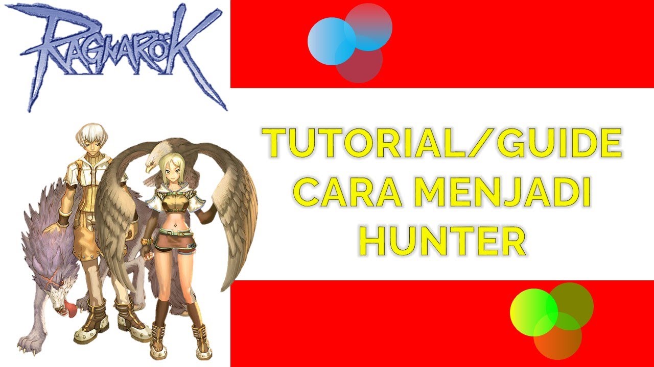 TUTORIAL/GUIDE CARA MENJADI HUNTER | Ragnarok Retro - YouTube