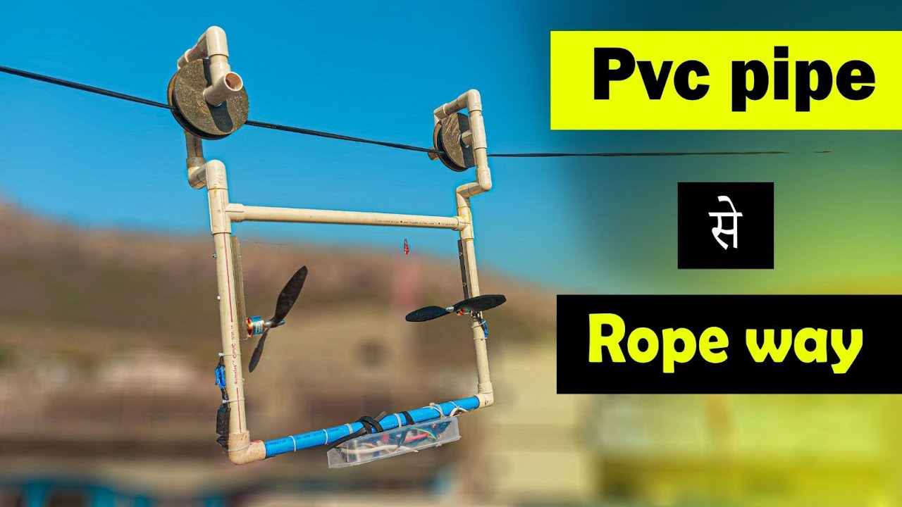 PVC pipe से Rope Way | Homemade rope way Part 1 - YouTube