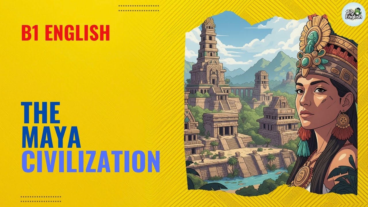 The Maya Civilization | B1 Intermediate | Learn English With A Story ...