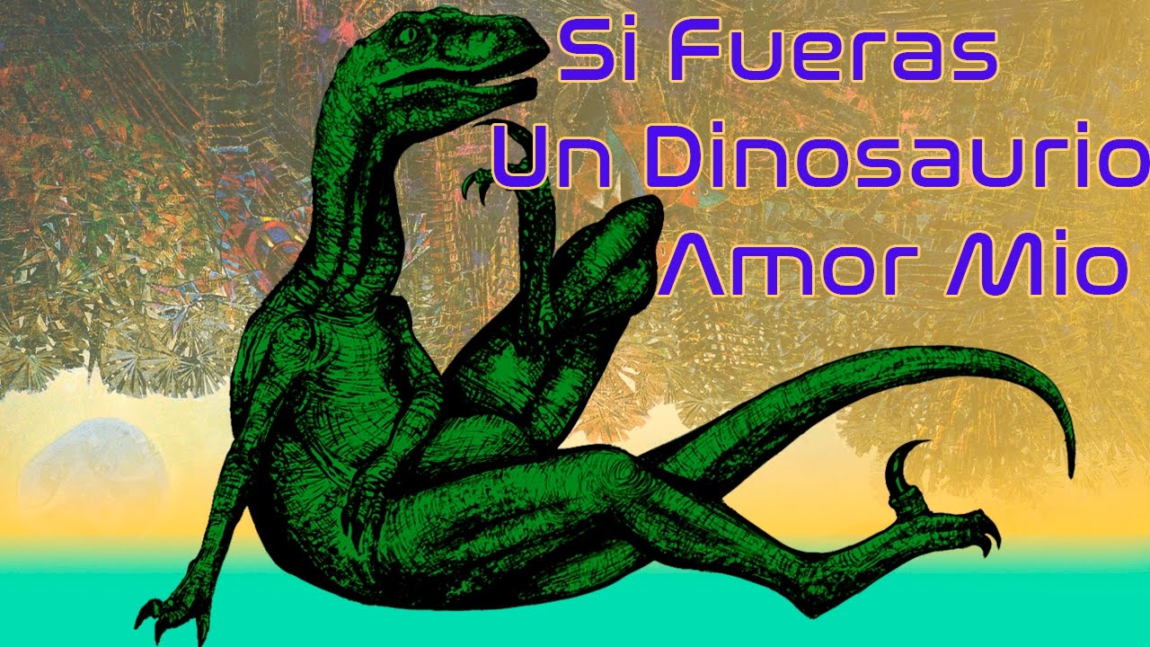 Si Fueras Un Dinosaurio, Amor Mío- Rachel Swirsky [Ciencia Ficción ...