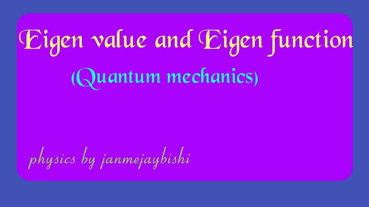 Eigen value and Eigen function - YouTube