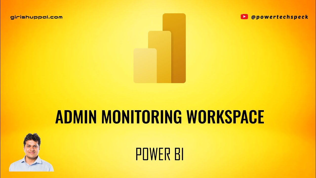 What is Power BI Admin monitoring Workspace? - YouTube