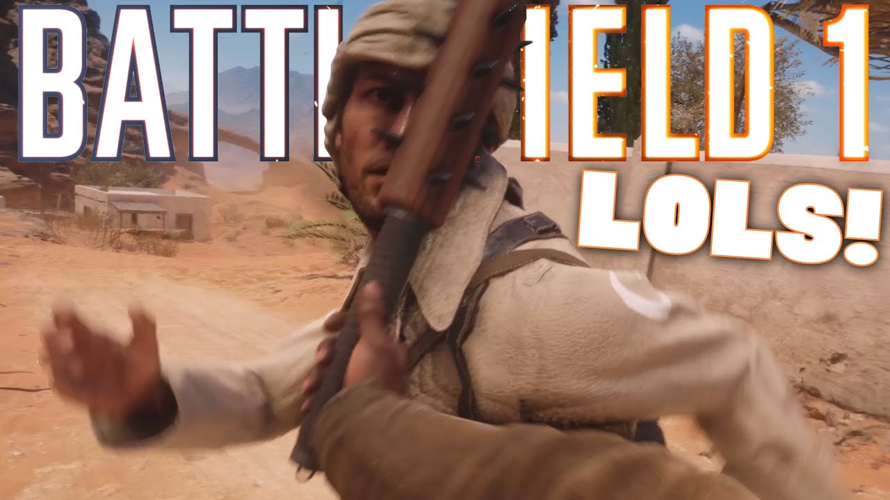 BF1 - LOLS! (Battlefield 1 Funny Moments Funtage) - YouTube