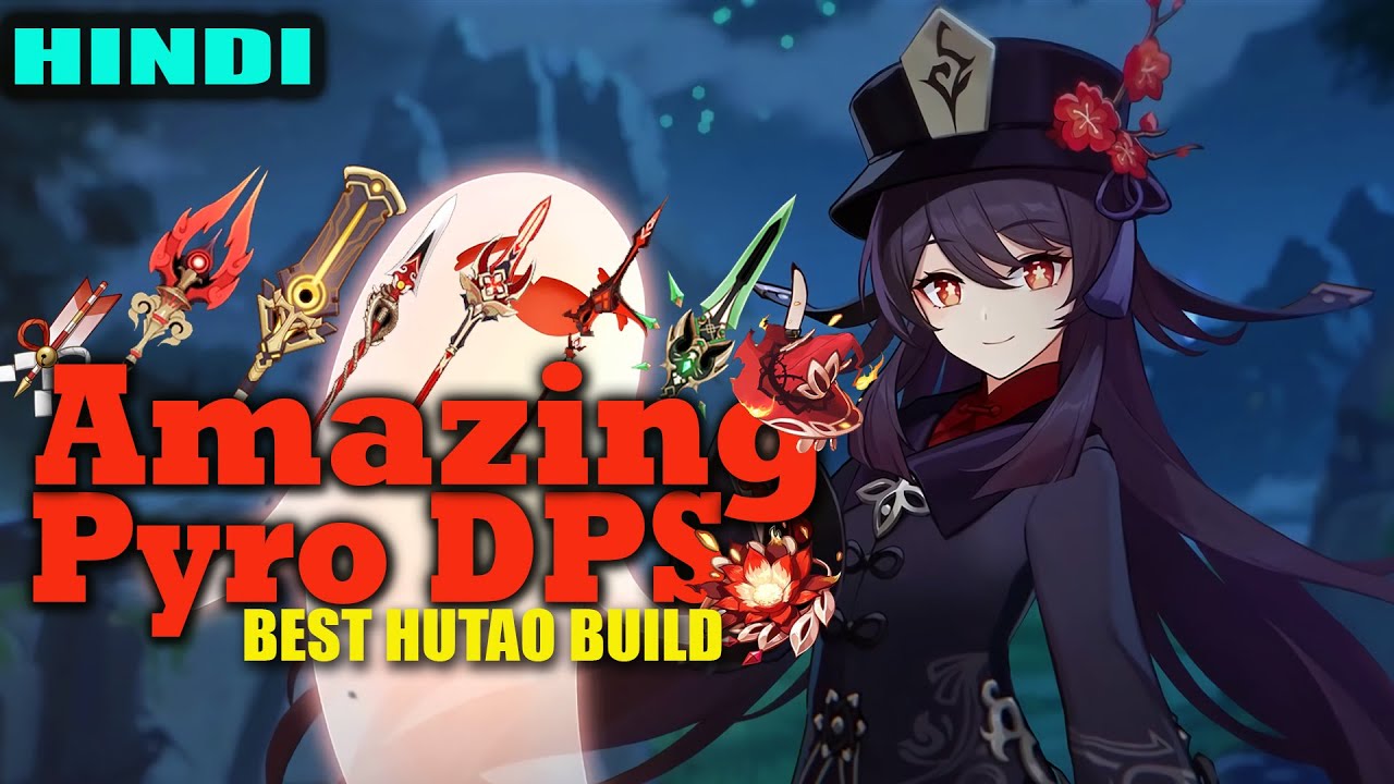 [ HINDI ] - AMAZING DPS HUTAO BUILD GUIDE FOR F2P - HUTAO TALENT & KIT ...