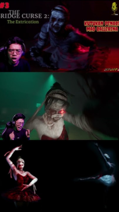 DI JOGETIN HANTU PENARI MAD BALLERINA || THE BRIDGE CURSE 2 THE EXTRICATION Part 3 - YouTube