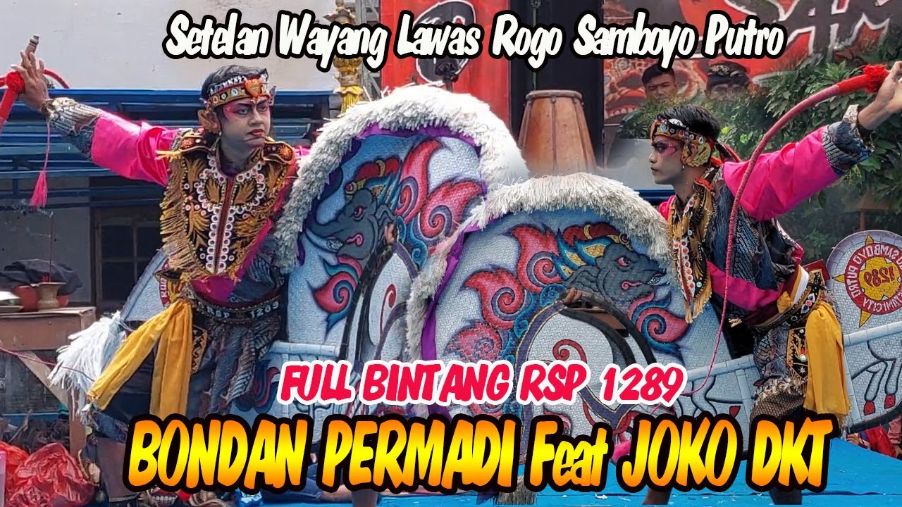 BONDAN PERMADI - JOKO DKT...!!! SETELAN WAYANG LAWAS ROGO SAMBOYO PUTRO ...