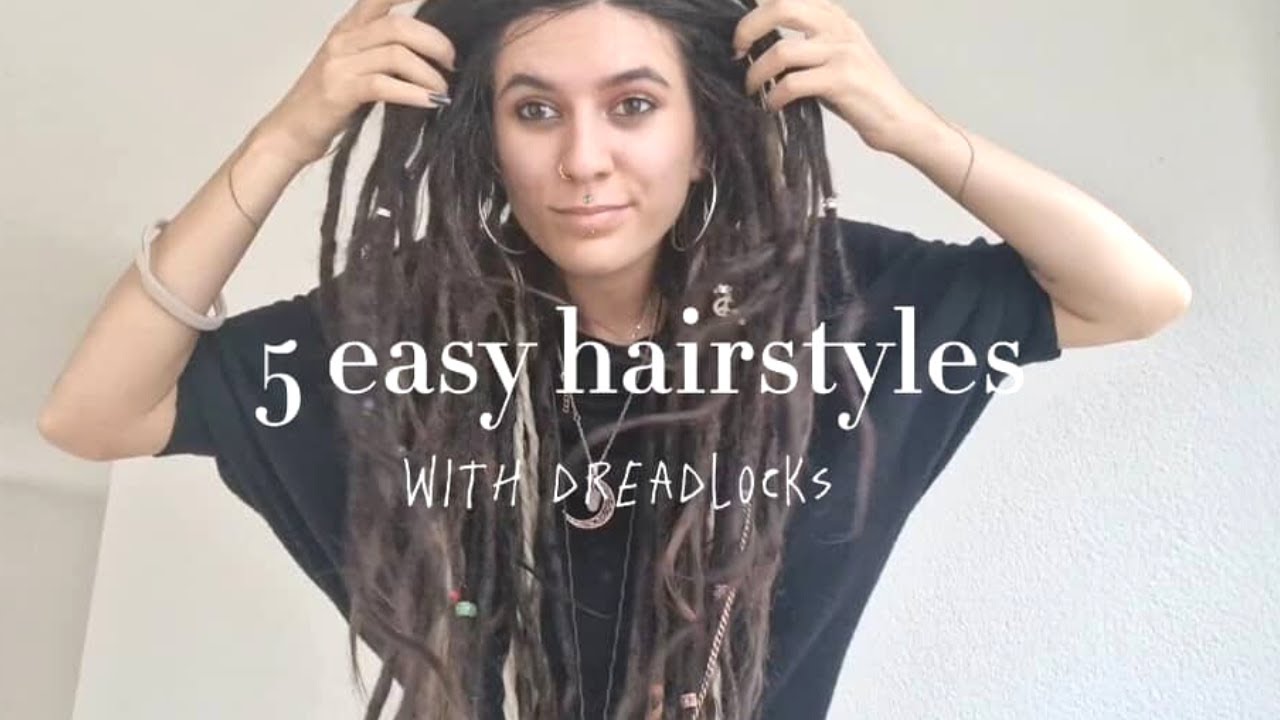 5 EASY hairstyles with dreadlocks | fast, simple & pretty - YouTube
