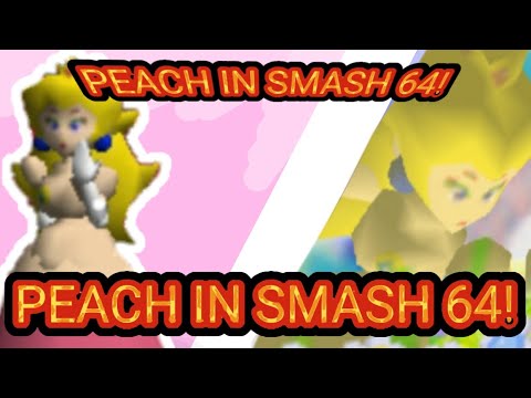 PEACH IN SMASH Bros 64!!(Mod And link in desc) - YouTube