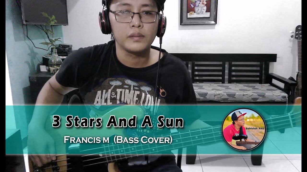 FRANCIS M - 3 Stars And A Sun (Bass Cover) - YouTube