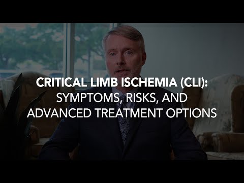 Critical Limb Ischemia (CLI): Symptoms, Risks, and Advanced Treatment ...