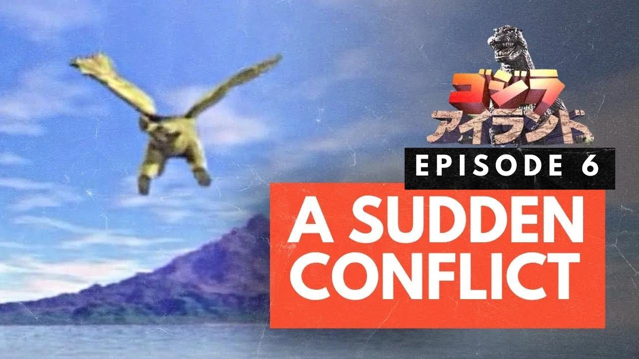 Godzilla Island Episode #6: A Sudden Conflict - YouTube