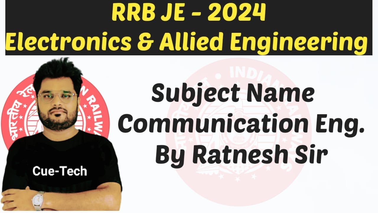RRB JE - 2024 | Communication - 7 || Electronics & Allied Engineering ...