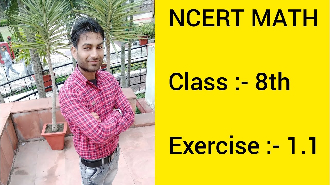 ( NCERT MATH ) Class = 8th, Exercise =1.1 Sum No. 3 and 4 ( बेहद ही ...