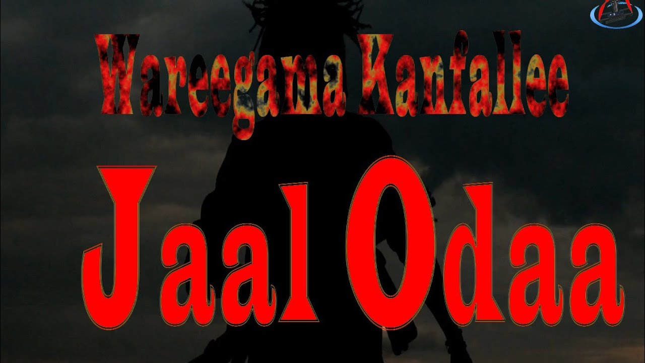 Jaal Odaa {WAREEGAMA KANFALLEE} Sirba WBO Lixa Shaggar Zoonii Gidduu ...