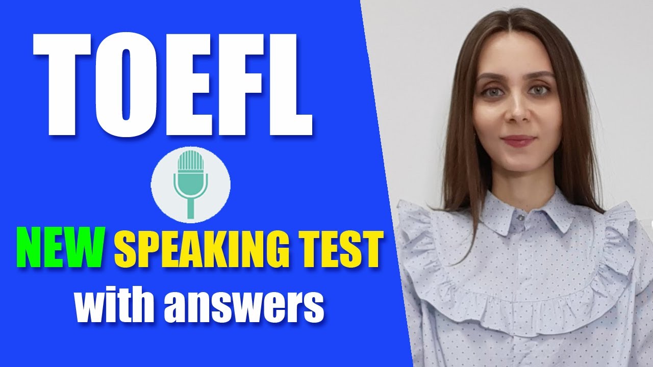 TOEFL Speaking full practice test NEW VERSION with SAMPLE RESPONSES ...