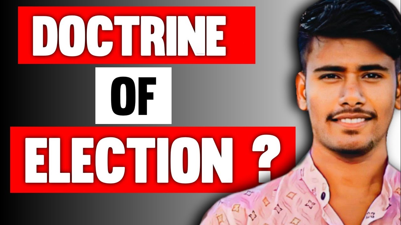 doctrine of election in transfer of property act 1882 | Section 35 - Doctrine of Election ...