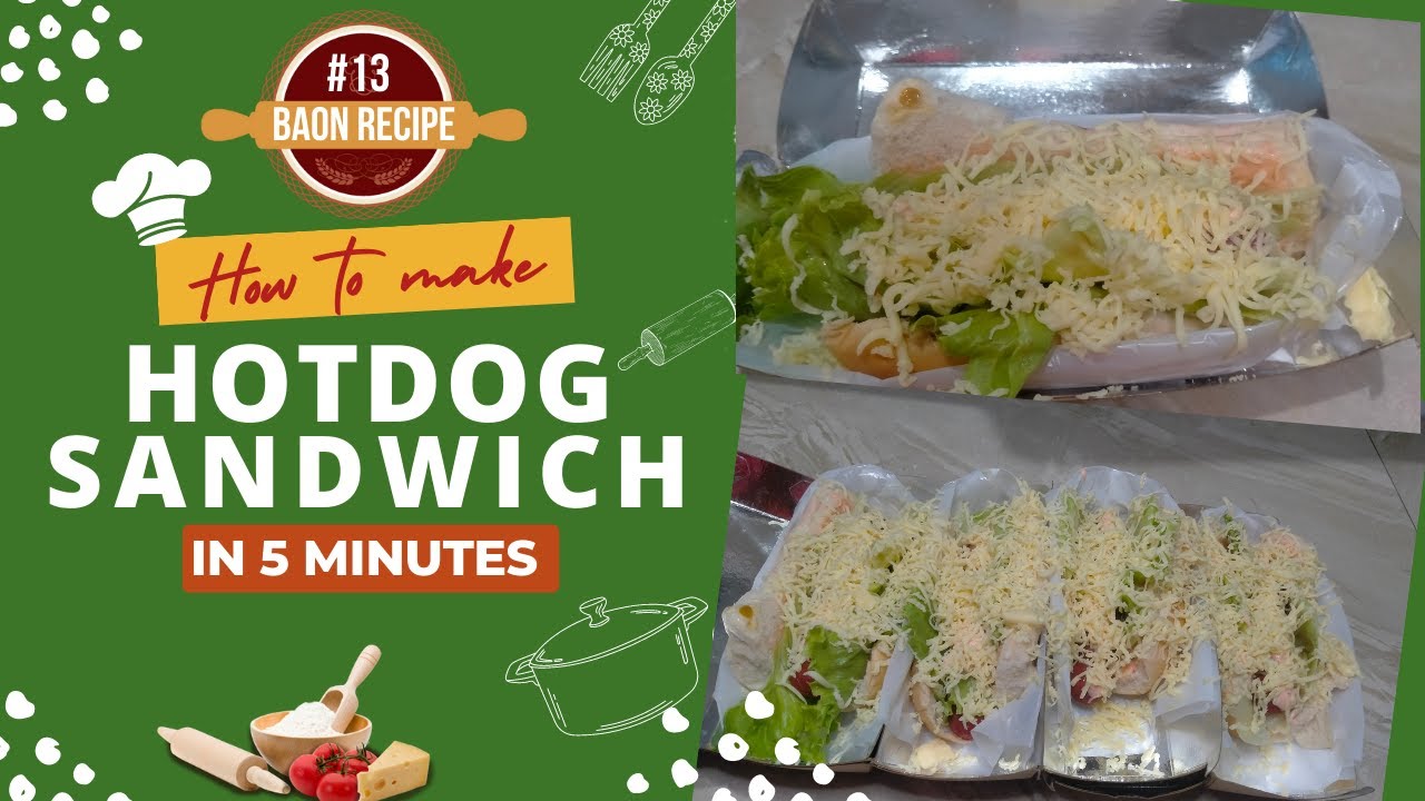 Baon Recipe #13 - Hotdog Sandwich Overload | Easy Snacks for Kids I ...
