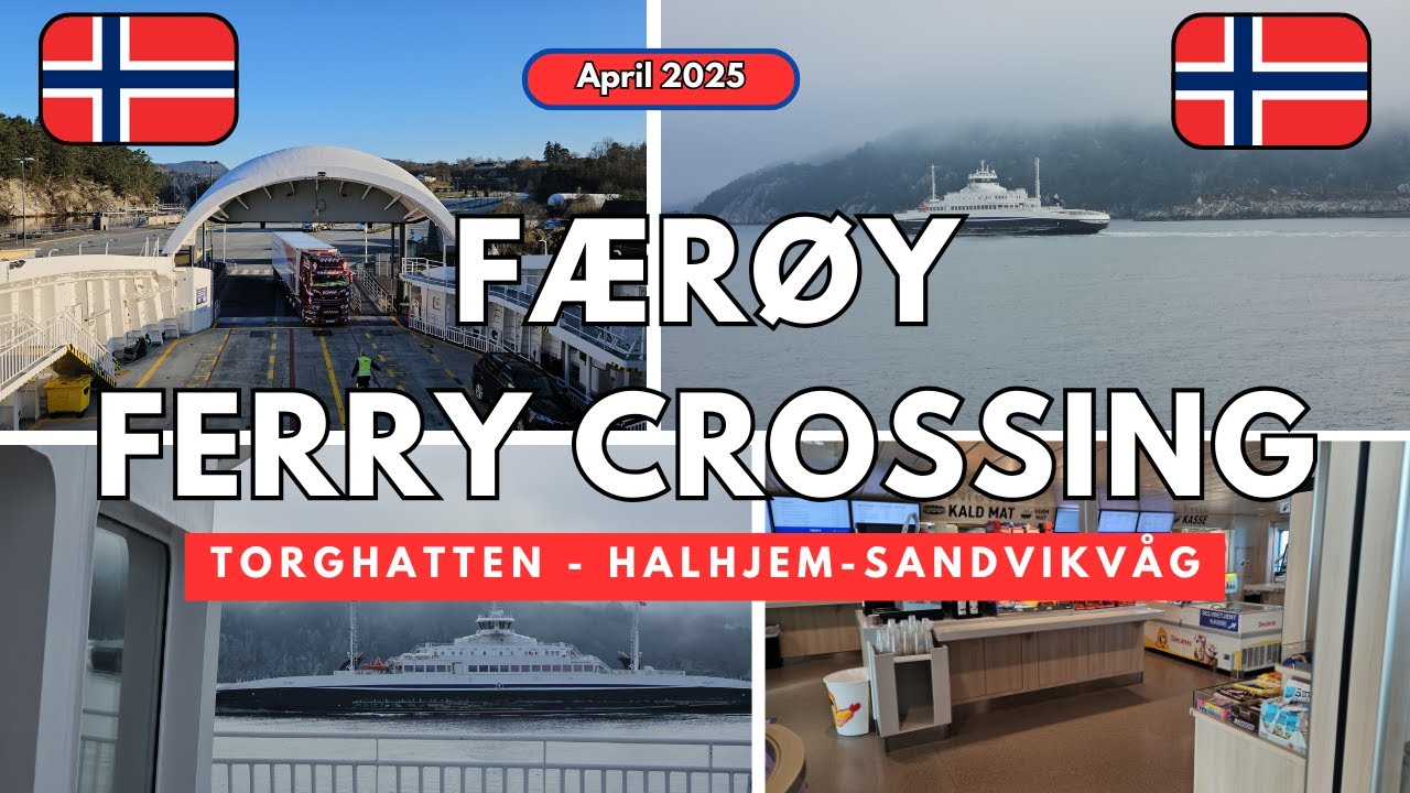 ⛴️ Færøy E39 Ferry Crossing 🇳🇴 | Apr. 2025 | Torghatten - Halhjem ...