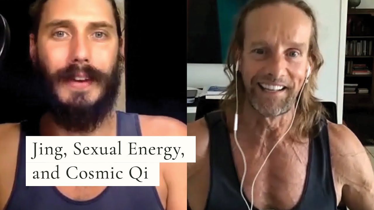 Jing, Sexual Energy, and Cosmic Qi - YouTube
