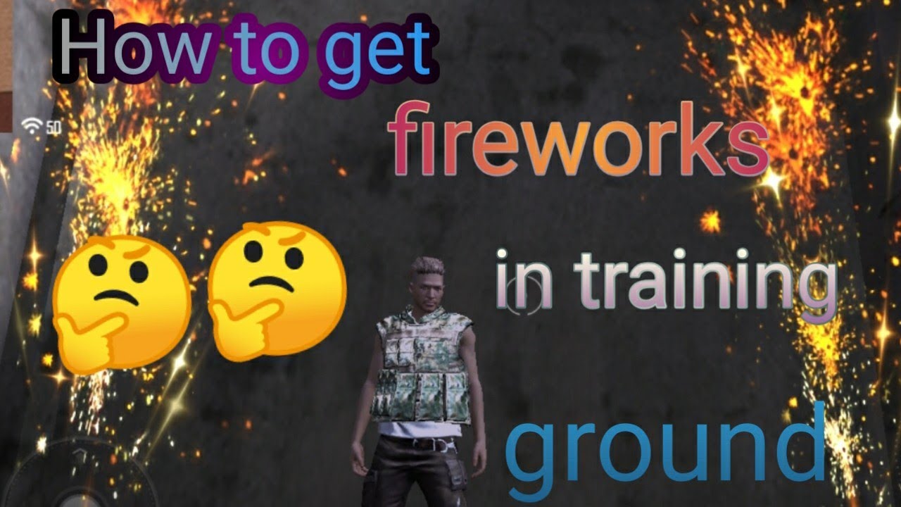 How to get fireworks in training ground 🤔🤔 - YouTube