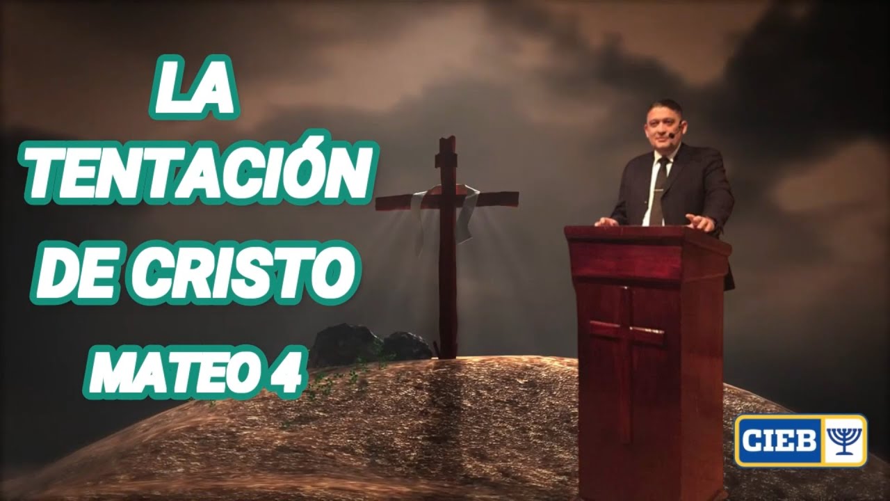 LA TENTACION DE CRISTO / MATEO 4 - YouTube