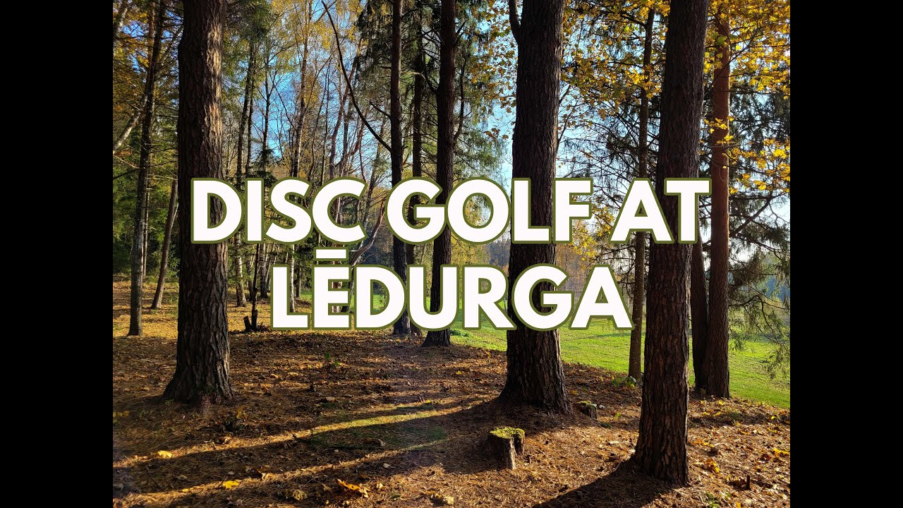 Disc golf at Lēdurga, Latvia - YouTube
