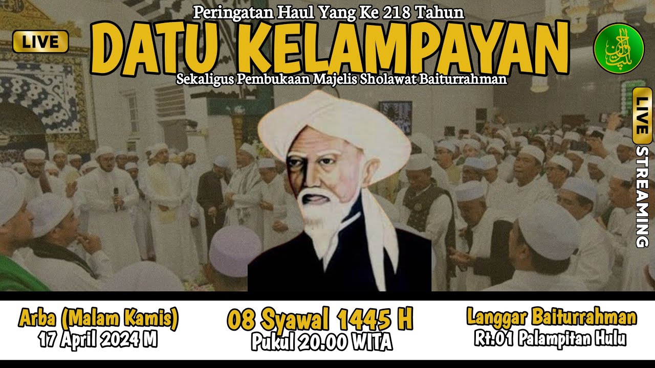 PERINGATAN HAUL YG KE 218 | DATU KELAMPAYAN ( AS SYEKH MUHAMMAD ARSYAD ...