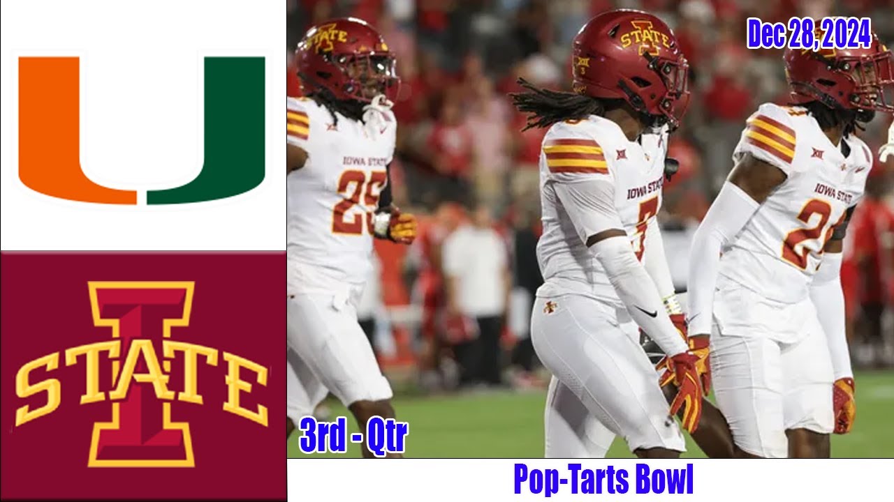 Iowa State Cyclones vs Miami Hurricanes Full Game 3rd | Dec 28,2024 ...