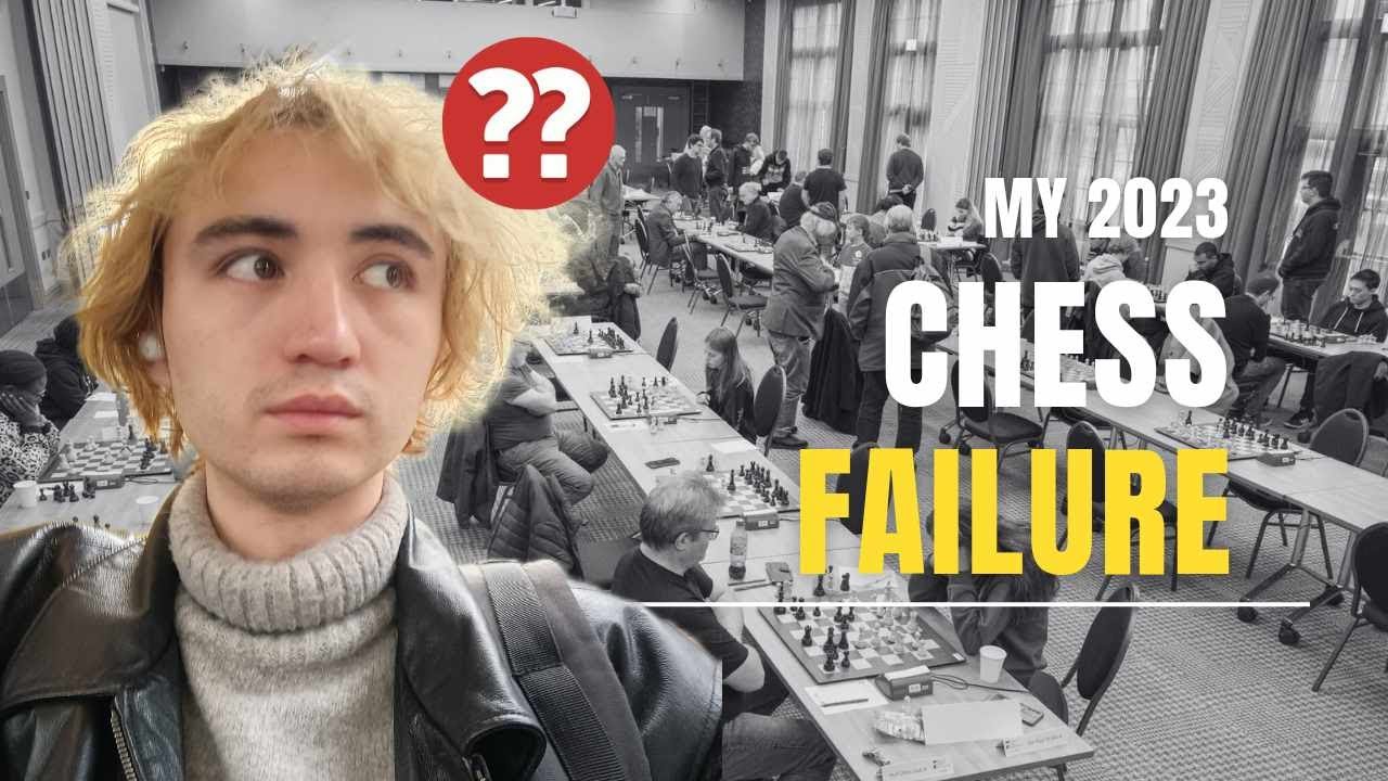 2023: My Chess Failure Story - YouTube