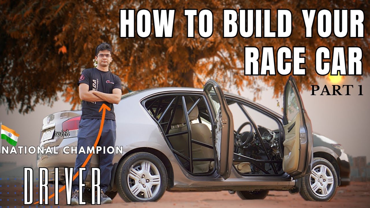 RACE CAR BUILD ! Honda City rebuilt for RACING | How to build your race ...