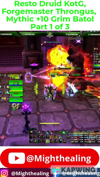 Forgemaster Throngus Part 1 of 3. Mythic +10 Grim Batol Tyrannical and Fortified. Resto Druid ...