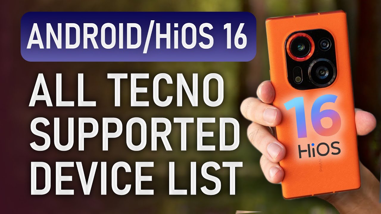 List of ALL TECNO Devices Getting HiOS 16 | AUR TechTips - YouTube