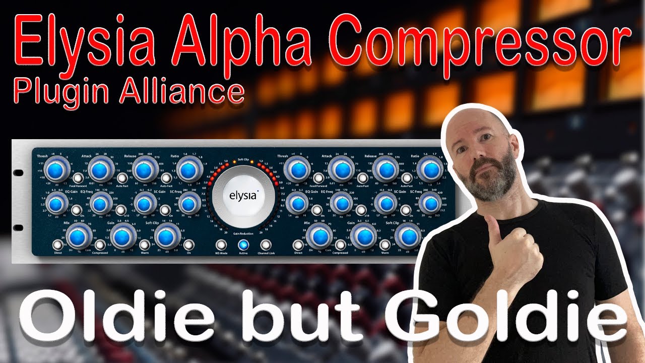 The Plugin Alliance Brainworx Elysia Alpha Compressor. The BEST in the ...
