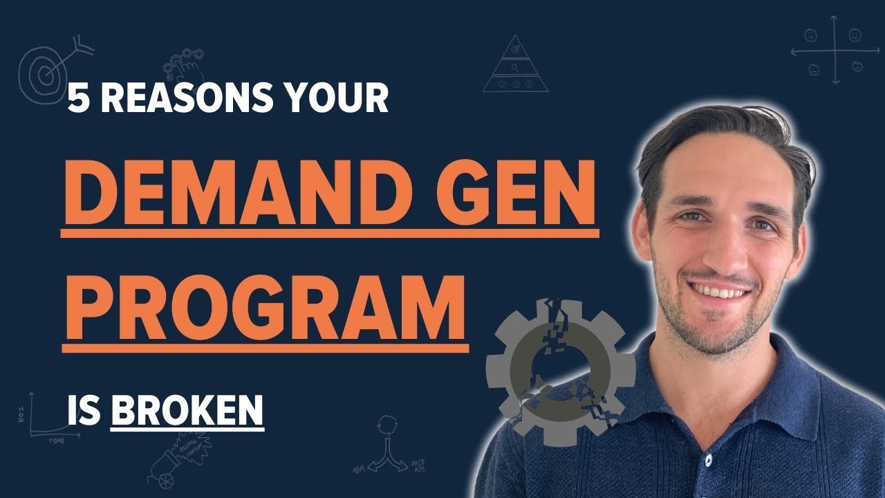 5 Reasons Your Demand Gen Program Isn’t Working (And How To Fix It ...