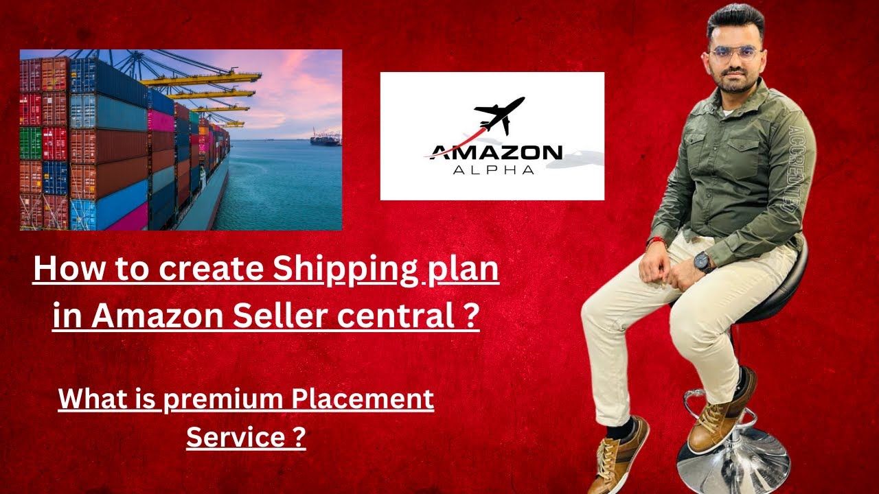 How to create Shipping Plan in Amazon Seller central ? How premium ...