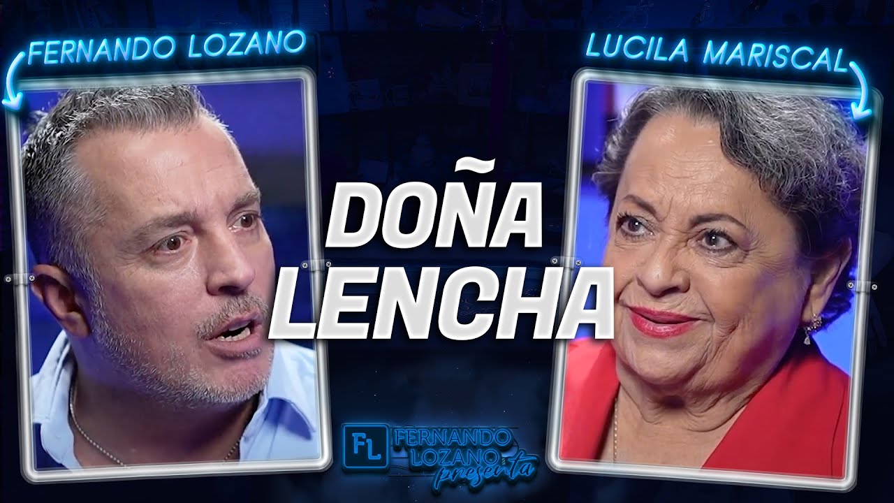 La verdadera historia de Doña Lencha y la comedia en mi vida - Lucila ...