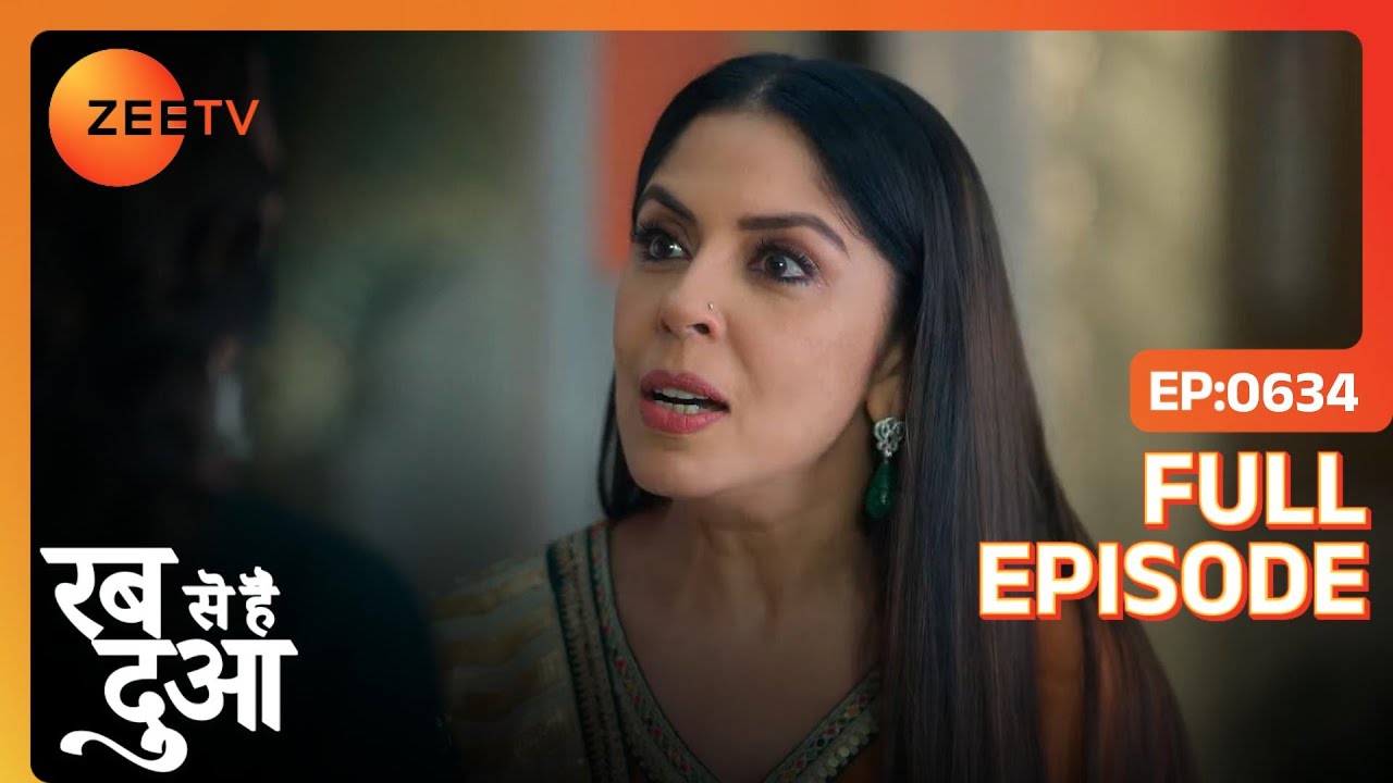 Dua को नहीं लगती Mannat अपनी बेटी | Rabb Se Hai Dua | Full Ep. 634 | ZEE TV - YouTube