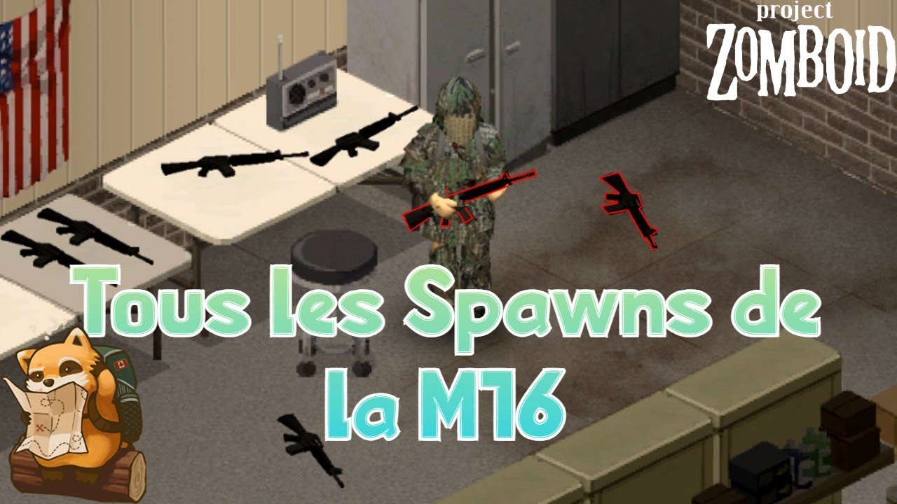 Les Endroits Où Spawn Les M16 | #projectzomboid - YouTube