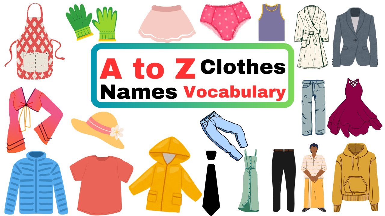 A to Z Clothes vocabulary in English | Clothes Names with Pictures ...