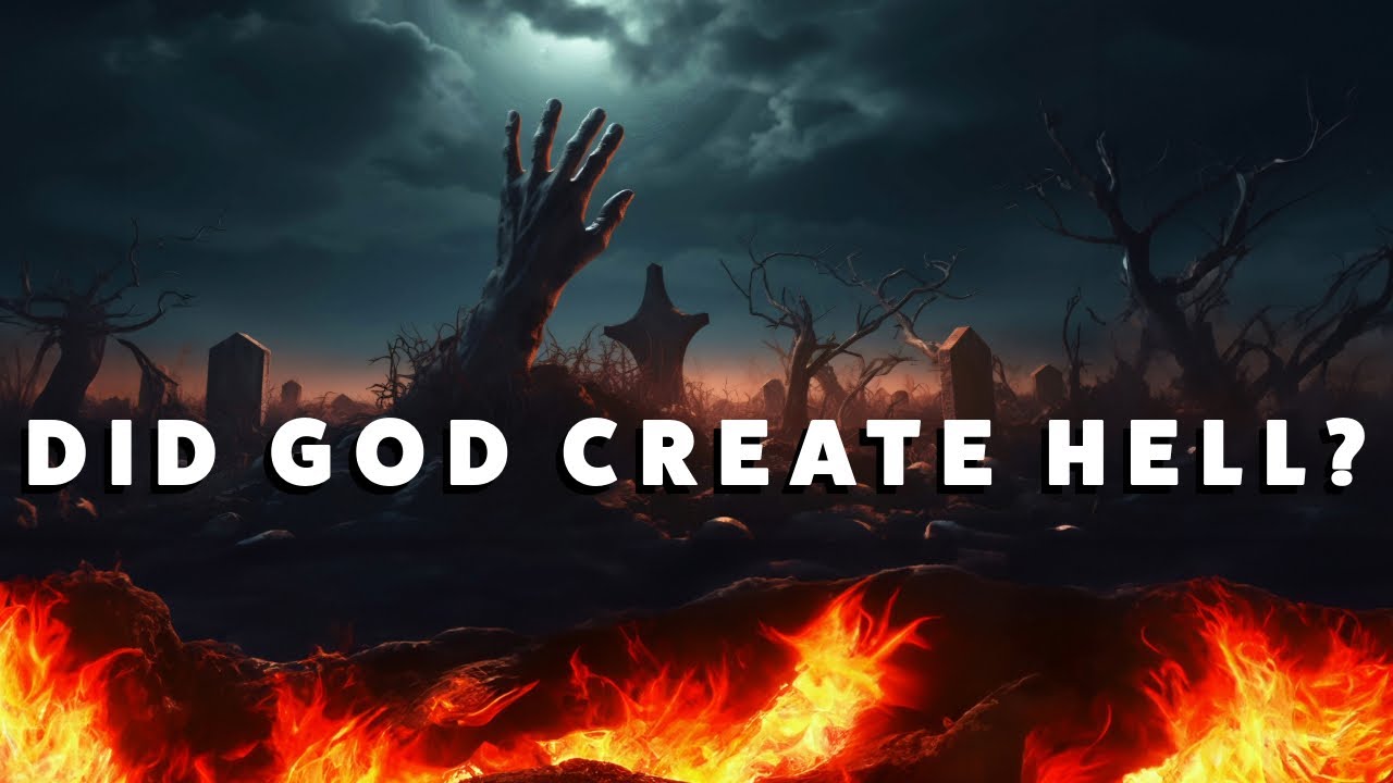Did God Create Hell? - YouTube
