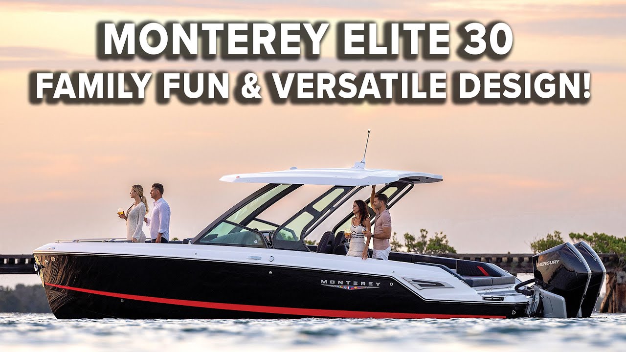 Monterey Elite 30 OB Walkthrough: The Ultimate Adventure Runabout Boat for Active Families - YouTube
