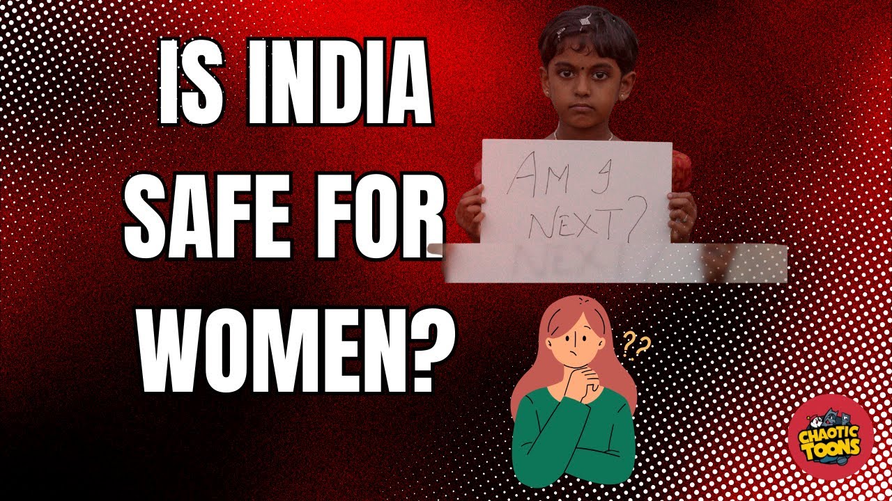 Women's In India | Is India Unsafe for Women? - YouTube