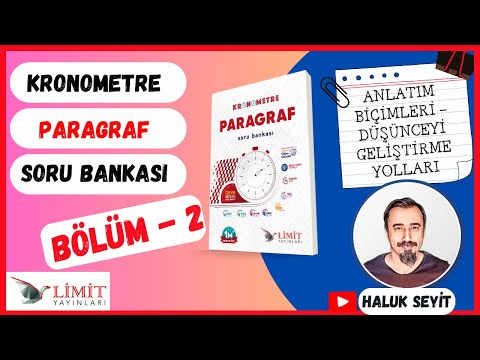 Anlatım Biçimleri - Düşünceyi Geliştirme Yolları (Limit Yayınları Kronometre Paragraf Soru Bankası)