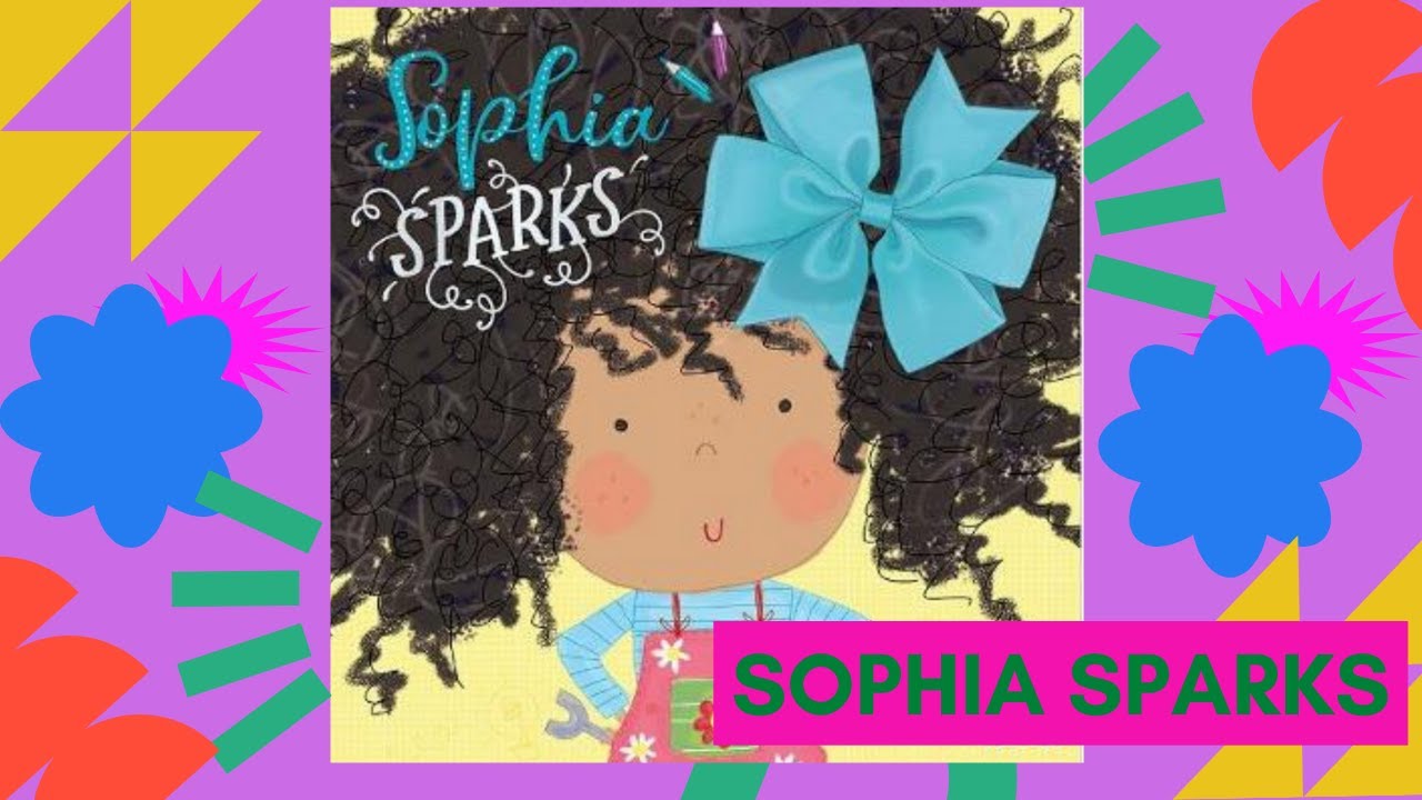 ⚡️ Kids Book Read Aloud: SOPHIA SPARKS I Kids Storytime with Miss Randall ⚡️ - YouTube
