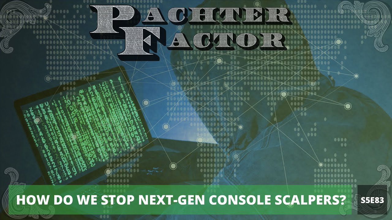 How do we stop console scalpers? - Pachter Factor S5E83 - YouTube